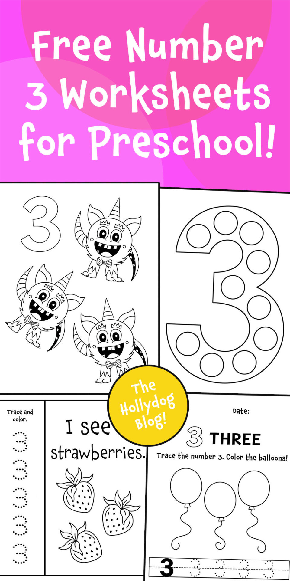 FREE Number 3 Worksheets for Preschool ⋆ The Hollydog Blog