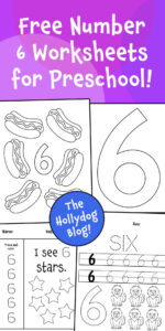 FREE Number 6 Worksheets for Preschool ⋆ The Hollydog Blog