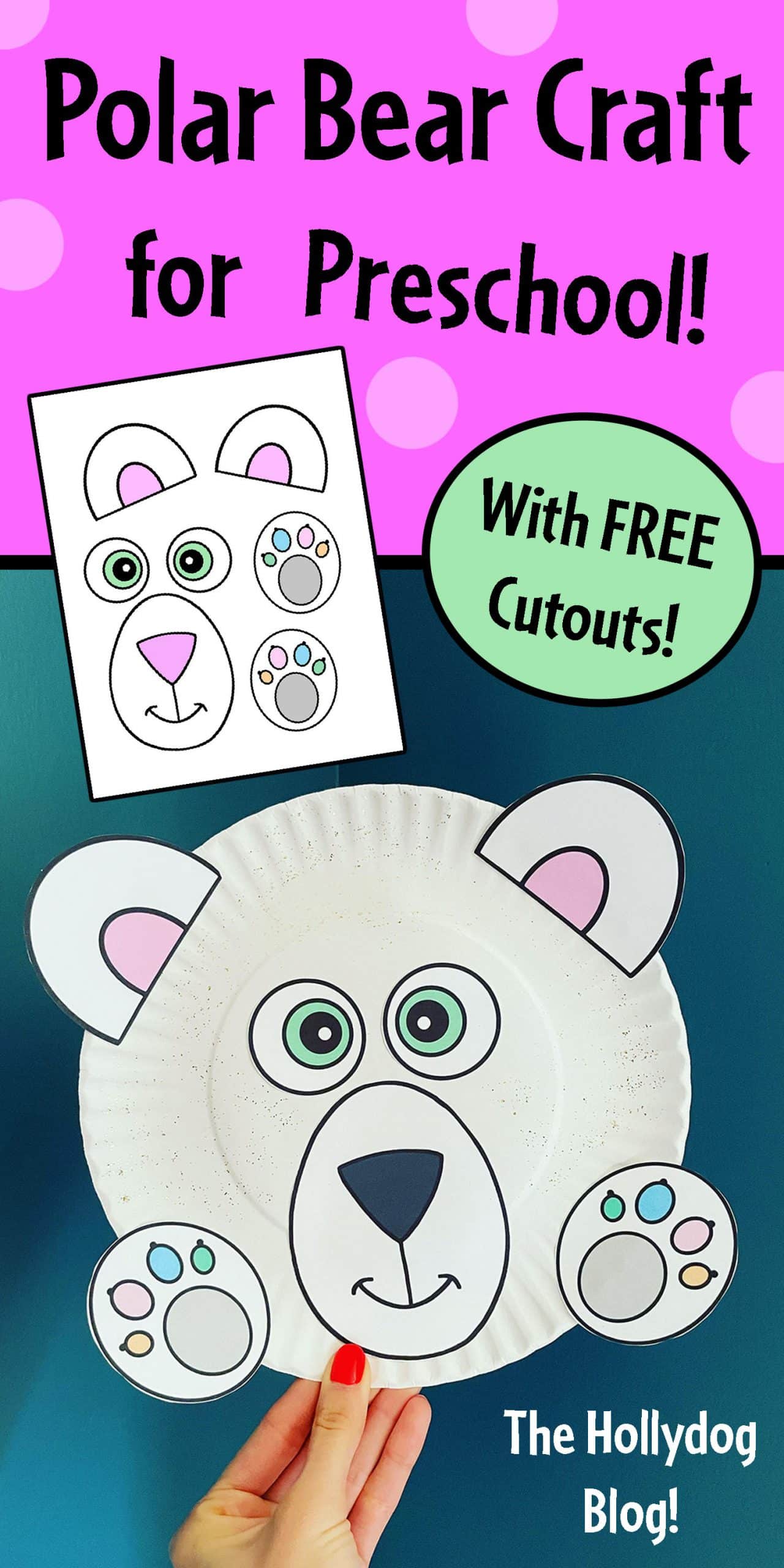 Polar Bear Craft For Preschool with Free Cutouts The Hollydog Blog Polar Bear Craft For Preschool with Free Cutouts The Hollydog Blog