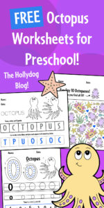 Free Octopus Activities and Worksheets for Preschool! ⋆ The Hollydog Blog