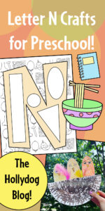 The Letter N Craft for Preschool! (with free printable templates) ⋆ The ...