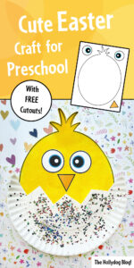 Baby Chick Easter Craft for Preschool! ⋆ The Hollydog Blog