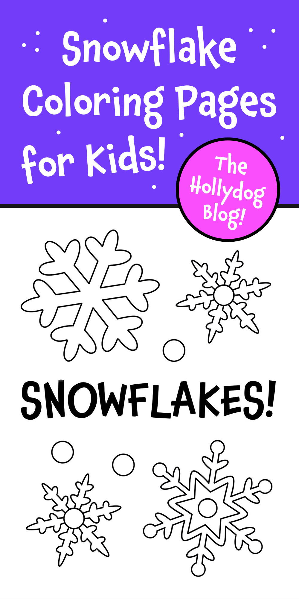 Free Coloring Pages of Snowflakes! ⋆ The Hollydog Blog