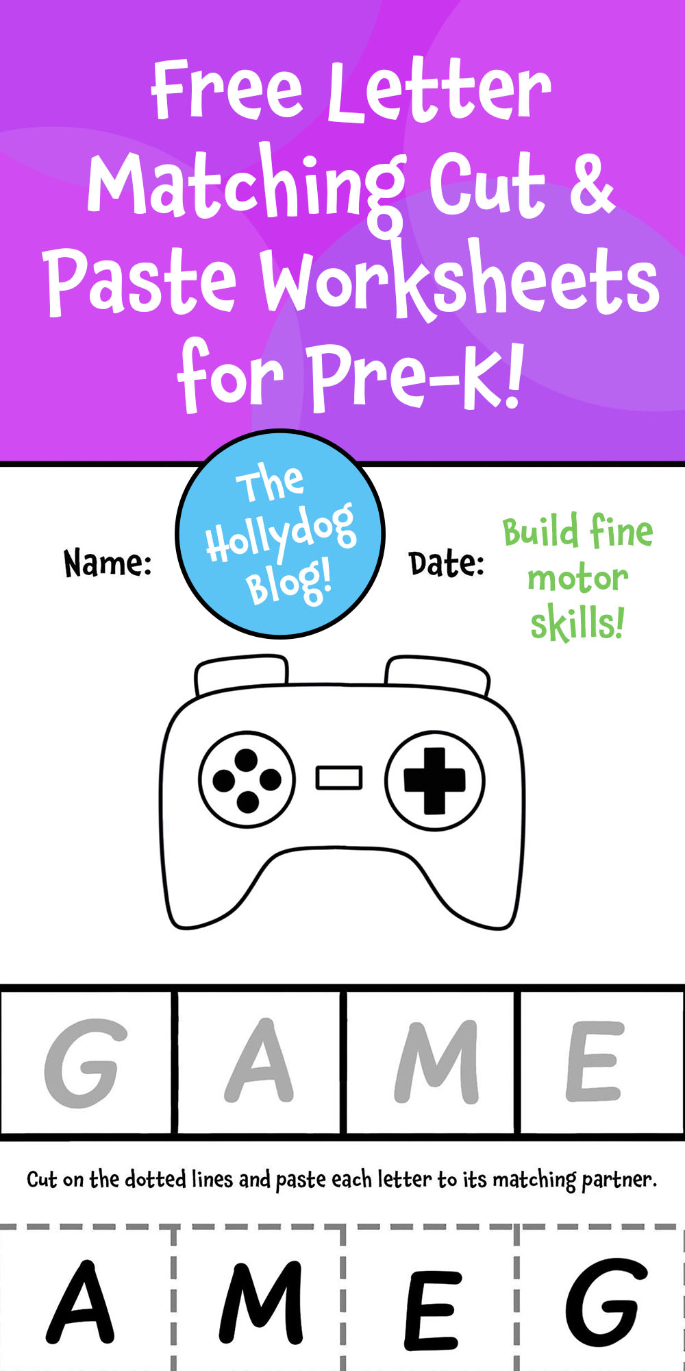 Free Letter Cut & Paste Worksheets for Pre-K ⋆ The Hollydog Blog
