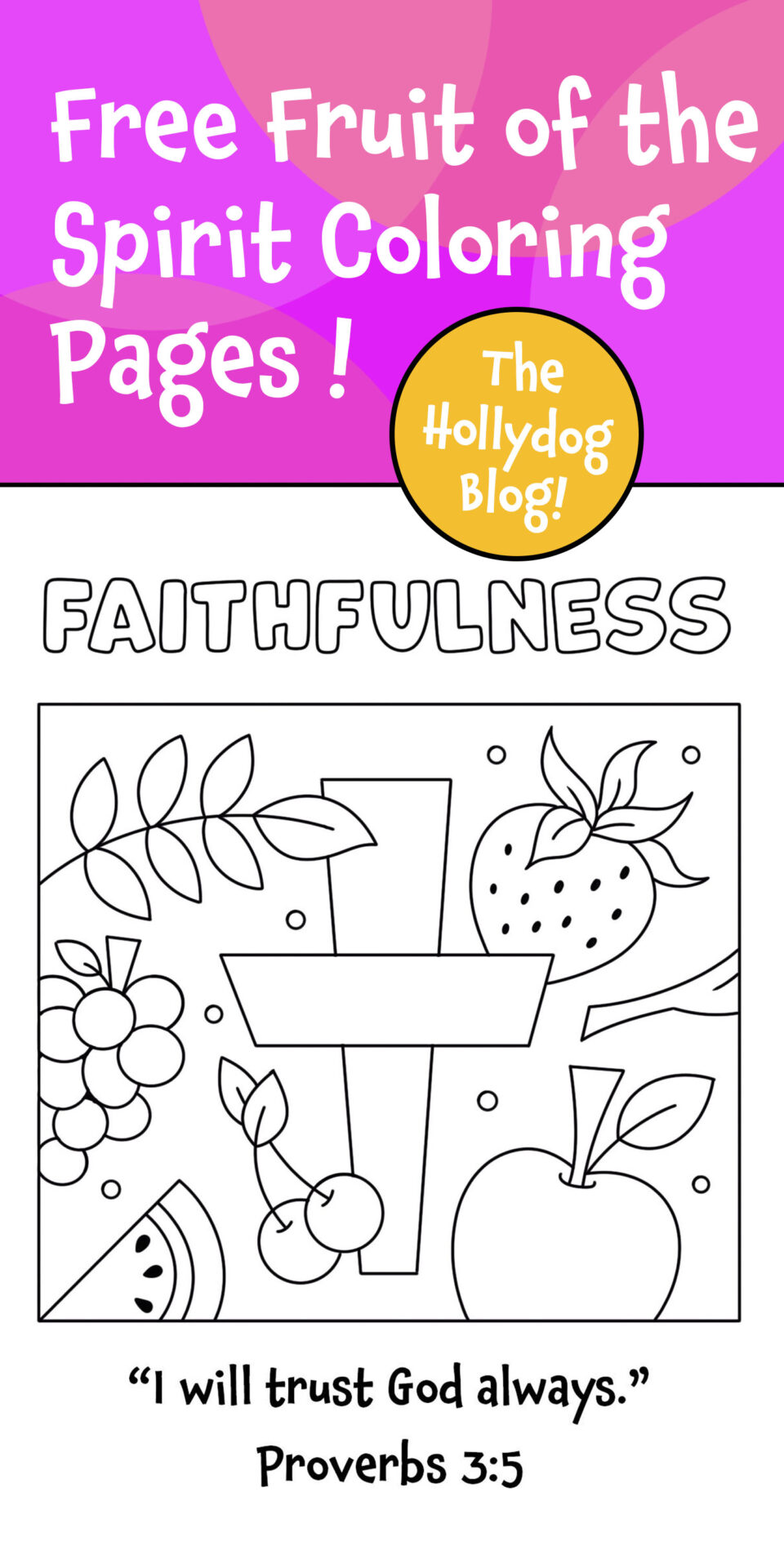 Free Fruit of the Spirit Coloring Pages for Kids! ⋆ The Hollydog Blog