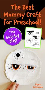 The Best Free Mummy Craft for Preschool! ⋆ The Hollydog Blog