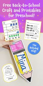 Cute Back-to-School Craft & Printables for Preschool! ⋆ The Hollydog Blog